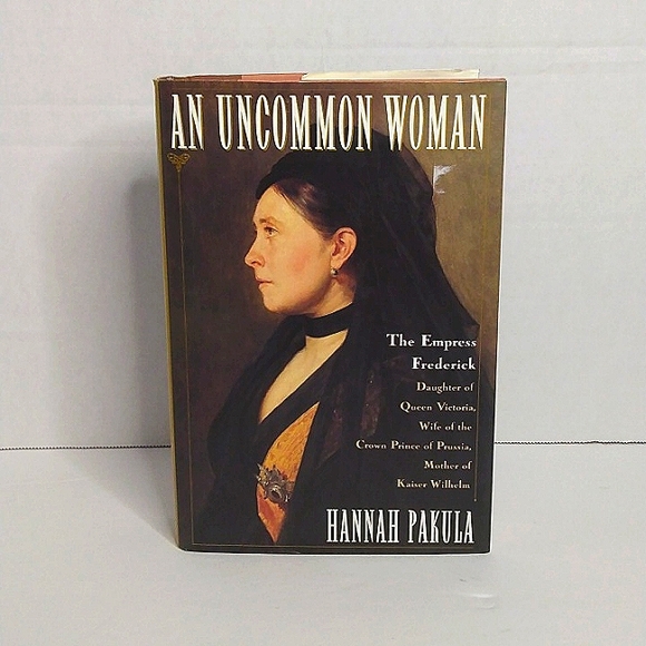 Other | An Uncommon Woman The Empress Frederick Book | Poshmark